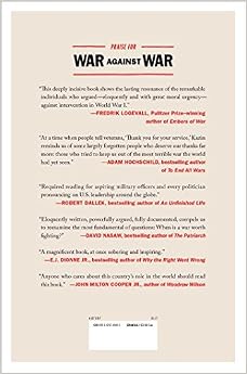 War Against War: The American Fight for Peace, 1914-1918: Michael Kazin ...