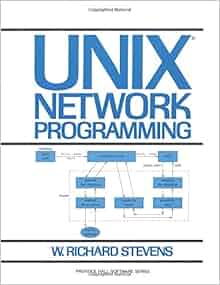 UNIX Network Programming: W. Richard Stevens: 9780139498763: Amazon.com ...