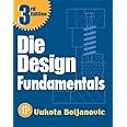 Die Design Fundamentals (Volume 1): Boljanovic, Vukota: 9780831131197 ...