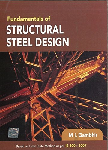 Fundamentals of Structural Steel Design: M. L. Gambhir: 9781259006760 ...
