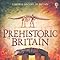 Prehistoric Britain (Usborne History of Britain): Amazon.co.uk: Alex ...