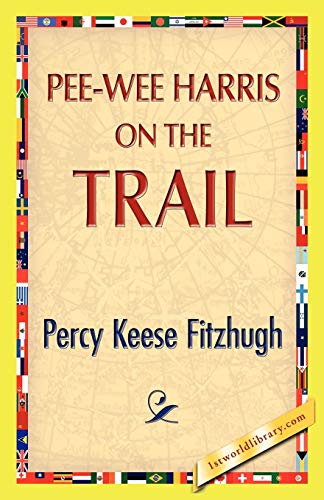 Pee-Wee Harris on the Trail: Fitzhugh, Percy K.: 9781421888682: Amazon ...