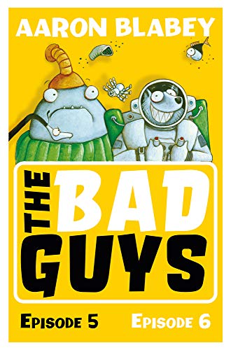 The Bad Guys: Episode 5&6: Blabey, Aaron: 9781407192079: Amazon.com: Books