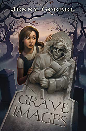 Grave Images: Goebel, Jenny: 9780545519304: Amazon.com: Books