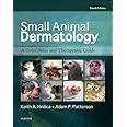 Small Animal Dermatology: A Color Atlas and Therapeutic Guide ...