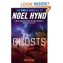 Amazon.com: GHOSTS: 2019 edition (THE GHOST STORIES OF NOEL HYND Book 1 ...
