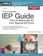 The Complete IEP Guide: How to Advocate for Your Special Ed Child ...