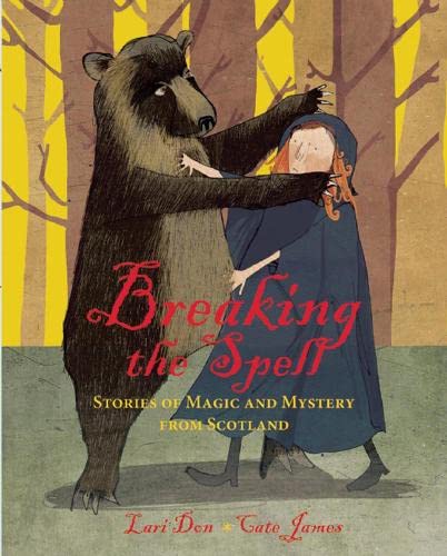 Breaking the Spell: Stories of Magic and Mystery from Scotland: Don ...