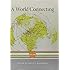 Global Interdependence: The World after 1945 (A History of the World ...