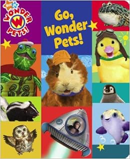 Go, Wonder Pets!: Josh Selig, Little Airplane Productions ...