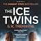 The Ice Twins: Amazon.co.uk: S. K. Tremayne: 9780007459223: Books
