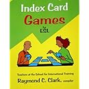 Index Card Games for ESL: Raymond C Clark, Patrick R Moran ...