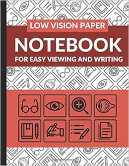Low Vision Paper Notebook for Easy Viewing and Writing: Notebook ...