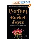 Perfect: A Novel - Kindle edition by Rachel Joyce. Literature & Fiction ...