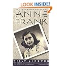 The Last Seven Months of Anne Frank: Willy Lindwer: 9780385423601 ...