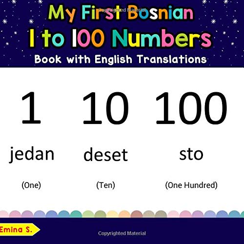 My First Bosnian 1 to 100 Numbers Book with English Translations ...