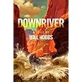 Amazon.com: Downriver: 9781442445475: Hobbs, Will: Books