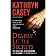 Deadly Little Secrets: The Minister, His Mistress, and a Heartless ...
