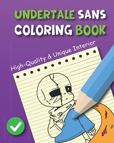 Undertale Sans Coloring Book: Coloring Book of Sans for everyone ...