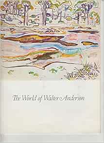 The World of Walter Anderson 1903-1965 : Traveling Exhibition: Anderson ...