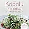 The Kripalu Kitchen: Nourishing Food for Body and Soul: A Cookbook ...