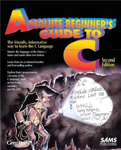 Absolute Beginner's Guide to C, 2/e (Paperback) | 天瓏網路書店
