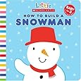 Amazon.com: How to Build a Snowman (Little Scholastic) (9780545000666 ...