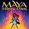 Maya and the Rising Dark: Barron, Rena: 9781328635181: Amazon.com: Books