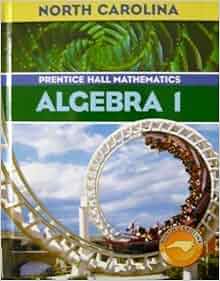 Algebra 1 (North Carolina): 9780131808614: Amazon.com: Books