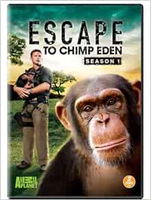 Escape to Chimp Eden: Season 1: Animal Planet: 0780177360564: Amazon ...