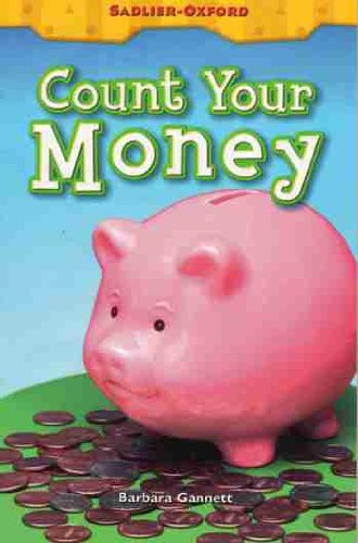 Count Your Money (Sadlier-Oxford Early Content Readers--Malth--Level 15 ...