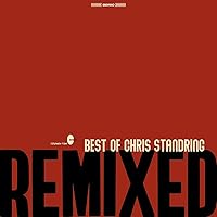 Chris Standring - Best Of Chris Standring Remixed - Amazon.com Music
