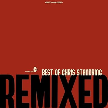 Chris Standring - Best Of Chris Standring Remixed - Amazon.com Music