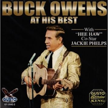Buck Owens, Jackie Phelps - At His Best - Amazon.com Music