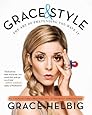 Grace S Guide The Art Of Pretending To Be A Grown Up Amazon Co Uk