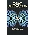 X-Ray Diffraction: In Crystals, Imperfect Crystals, and Amorphous ...
