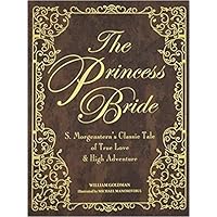 {The Princess Bride Deluxe Illustrated Edition (Princess Bride Deluxe ...