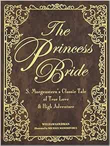 {The Princess Bride Deluxe Illustrated Edition (Princess Bride Deluxe ...