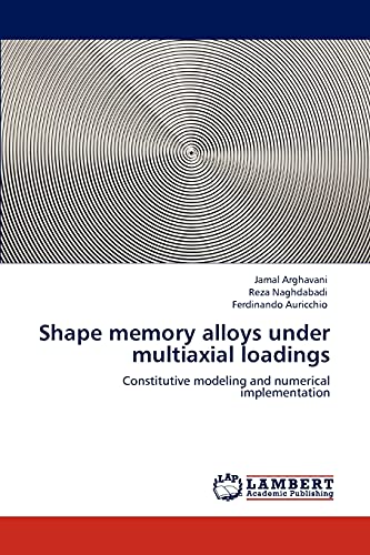 Amazon.com: Shape memory alloys under multiaxial loadings: Constitutive modeling and numerical ...