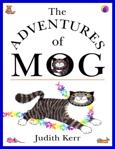 The Adventures of Mog: Kerr, Judith: 9780001937789: Amazon.com: Books