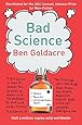Bad Science: Amazon.co.uk: Ben Goldacre: 8601200953893: Books