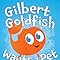 Gilbert Goldfish Wants a Pet: DiPucchio, Kelly, Shea, Bob ...