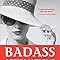 Badass Affirmations: The Wit and Wisdom of Wild Women (Inspirational ...