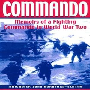 Commando: Memoirs of a Fighting Commando... book by John Durnford-Slater