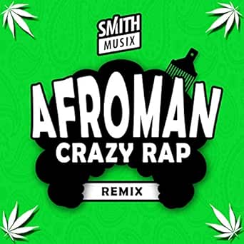 Crazy Rap by Afroman & SMiTHMUSiX on Amazon Music - Amazon.com