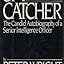 Spycatcher: The Candid Autobiography of a Senior Intelligence Officer ...