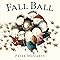 Fall Ball: McCarty, Peter, McCarty, Peter: 9780805092530: Amazon.com: Books