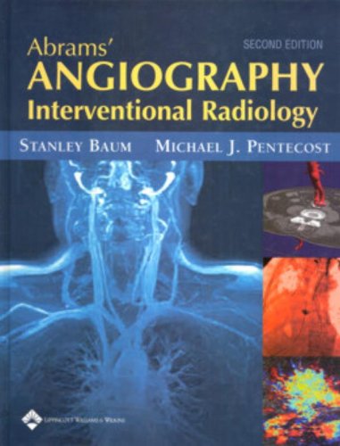 Abrams' Angiography Interventional Radiology: 9780781740890: Medicine ...