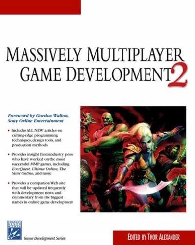 Massively Multiplayer Game Development 2: Alexander, Thor ...