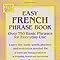 Easy French Phrase Book: Over 750 Phrases for Everyday Use (Dover ...